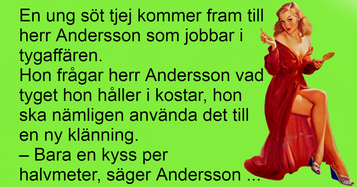 Mannen i tygaffären trodde att han hade gjort en bra deal. Det som ...